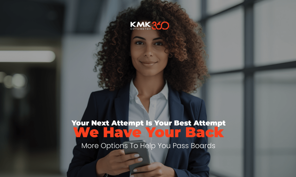 We Have Your Back - KMK Optometry™ Boards Review
