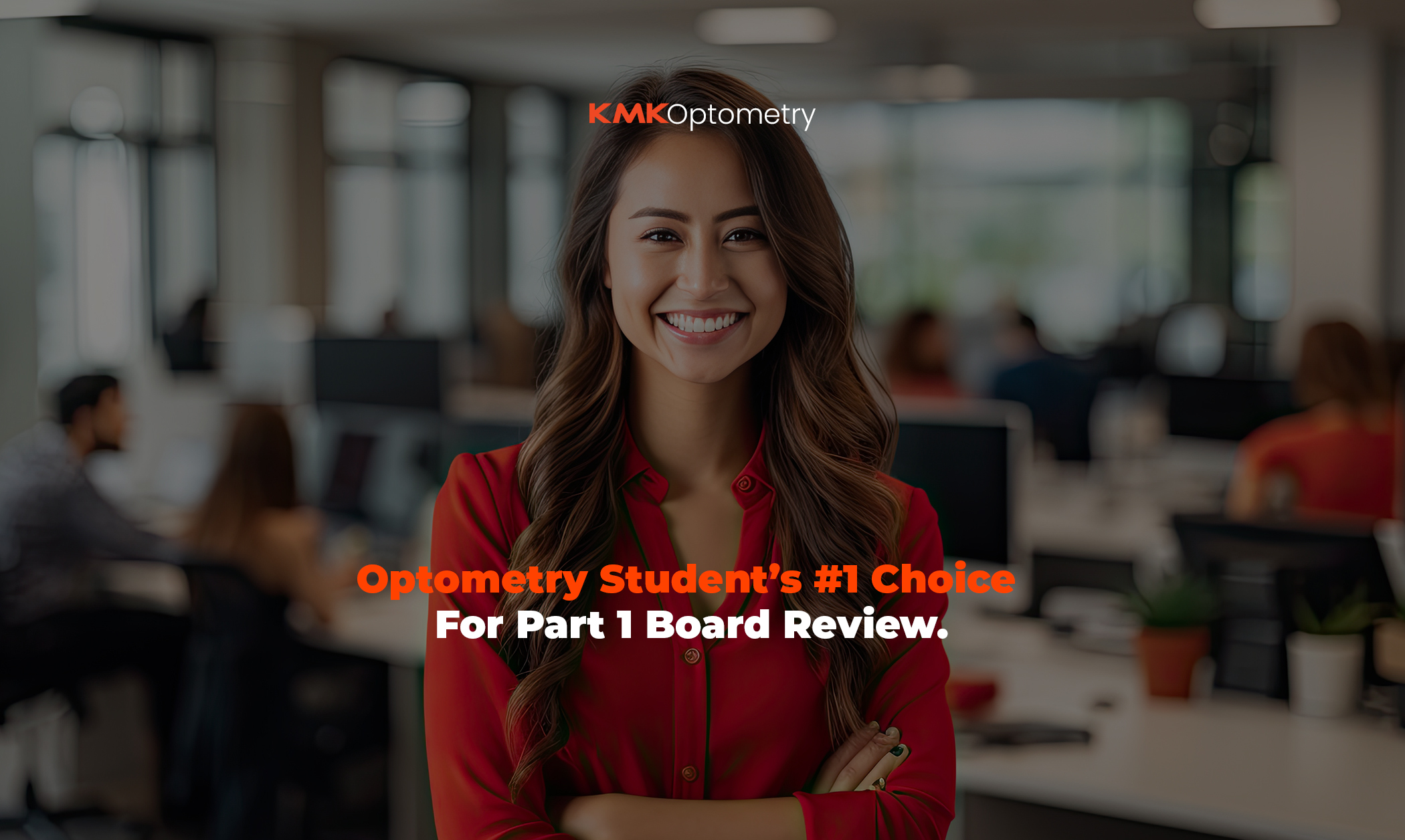 Part 1 - KMK Optometry™ Boards Review